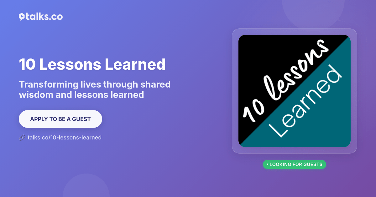10 Lessons Learned - Entrepreneurship, Self-improvement & Education