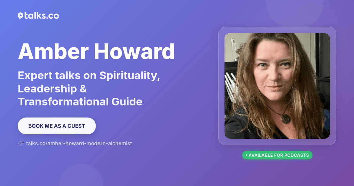 Amber Howard: Talks on Spirituality & Leadership