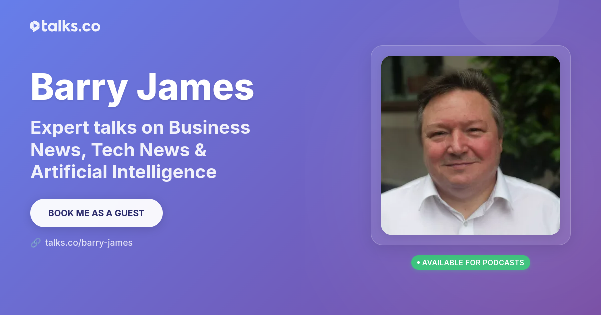 Barry James: Talks on Business News & Tech News