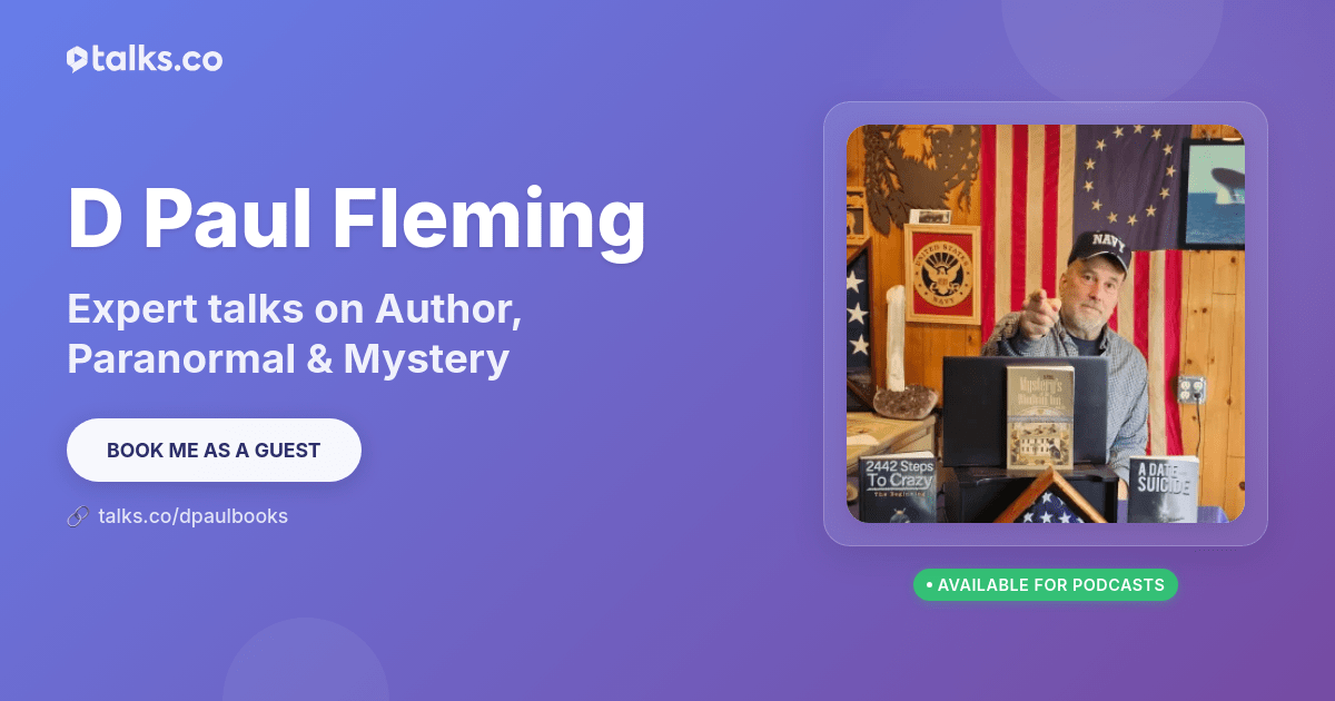 D Paul Fleming: Talks on Author, Paranormal & Mystery