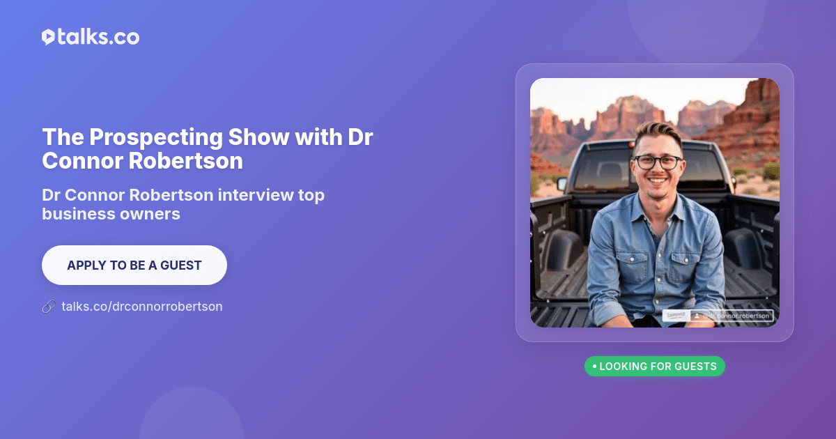 The Prospecting Show with Dr Connor Robertson - Entrepreneurship