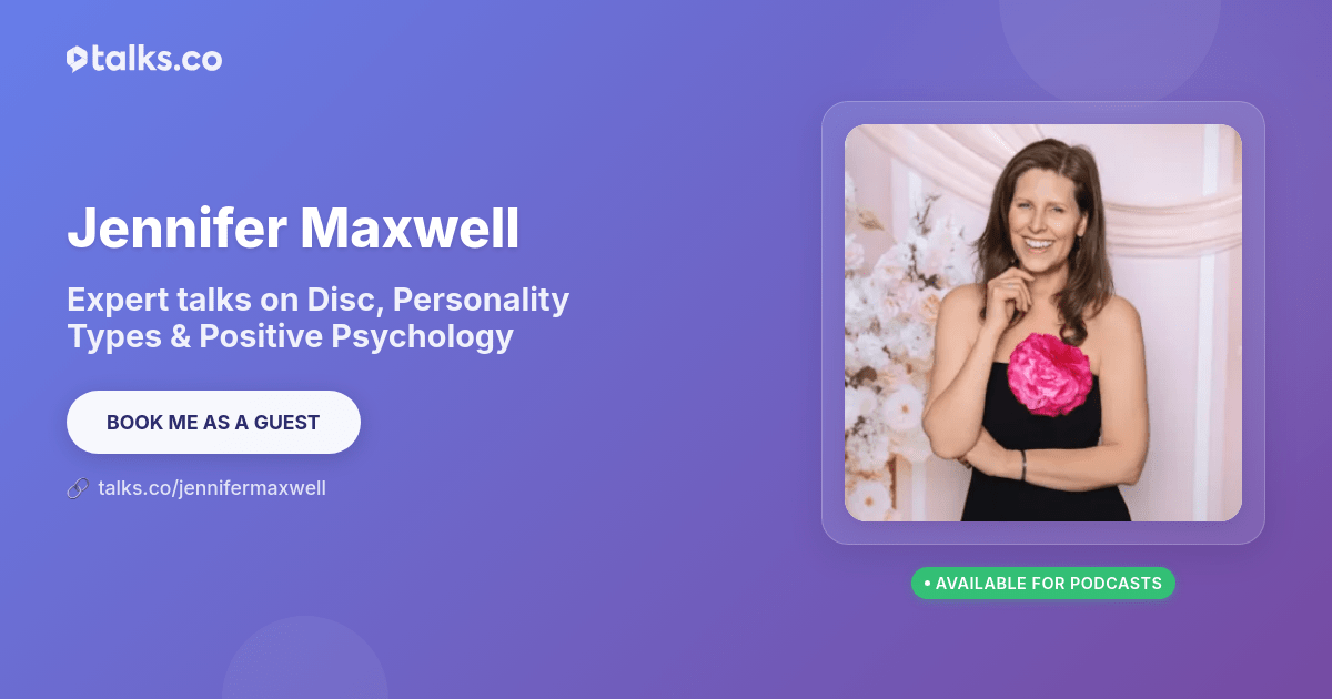 Jennifer Maxwell: Talks on Disc & Personality Types