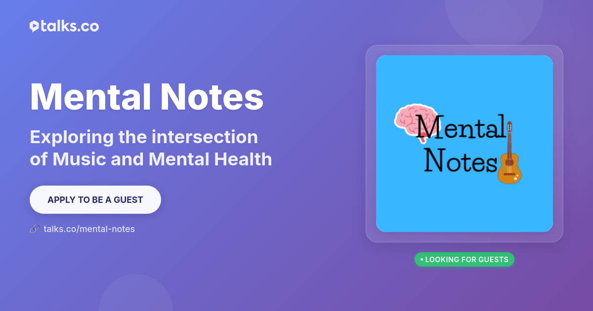 Mental Notes - Mental Health, Music & Interviews