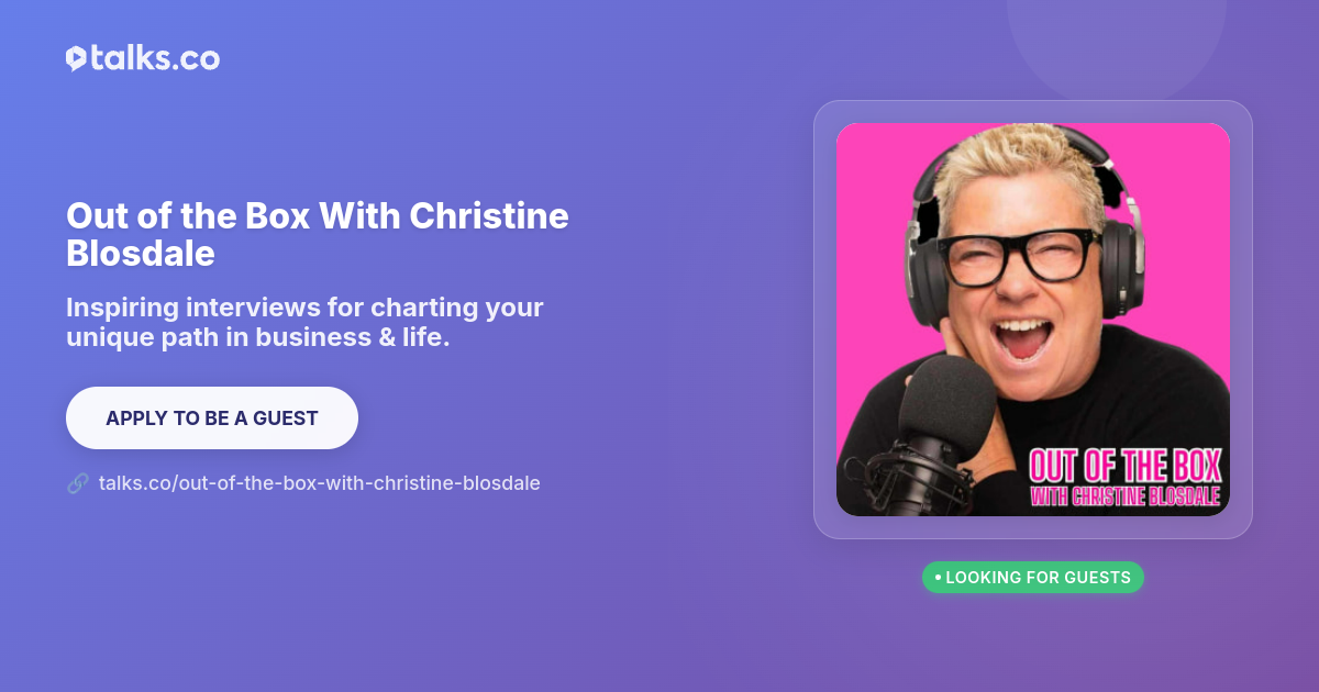 Out of the Box With Christine Blosdale - Entrepreneurship