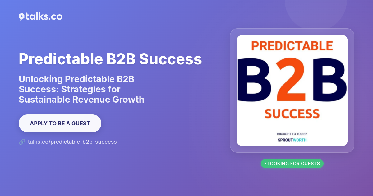 Predictable B2B Success - Marketing, Sales & Management