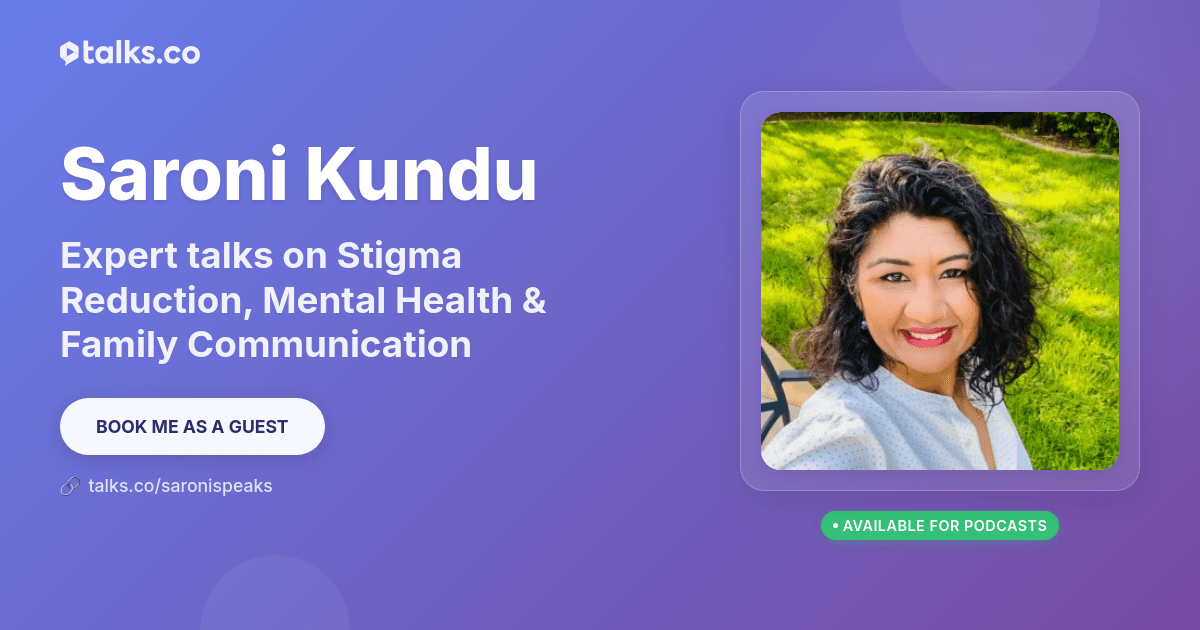 Saroni Kundu: Talks on Stigma Reduction & Mental Health