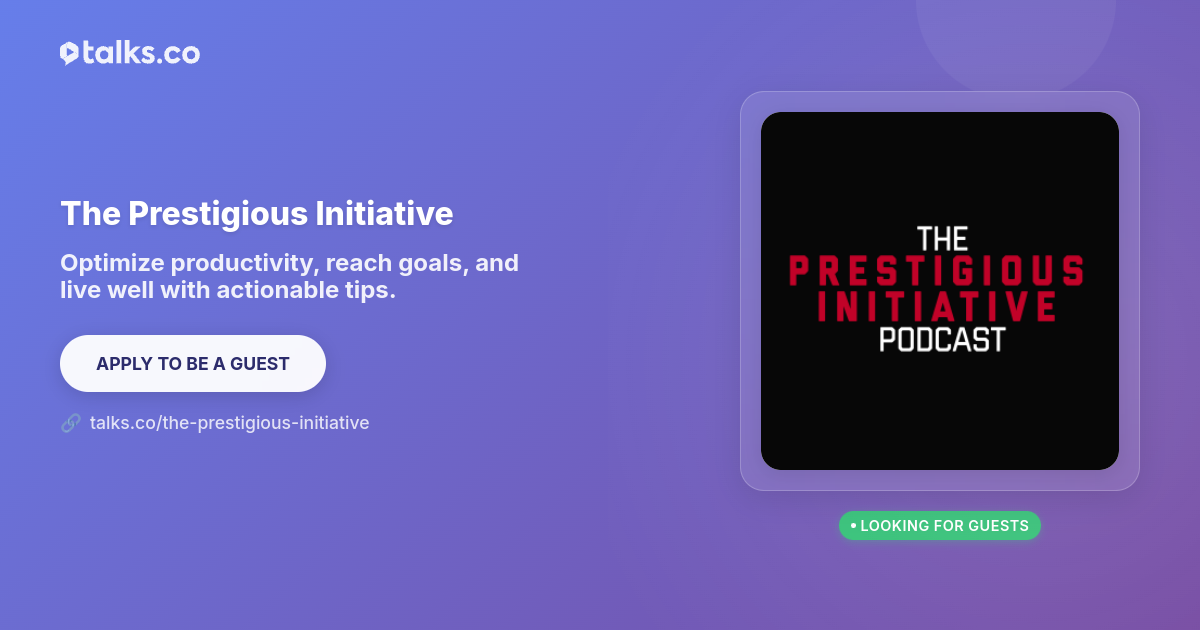 The Prestigious Initiative - Entrepreneurship & Self-Improvement