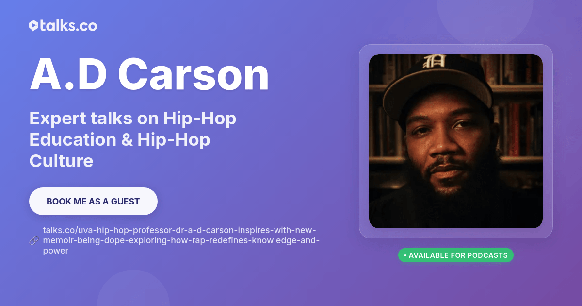 A.D Carson: Talks on Hip-Hop Education & Hip-Hop Culture