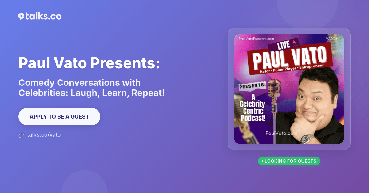 Paul Vato Presents: - Comedy, Improvisation Techniques & Hollywood